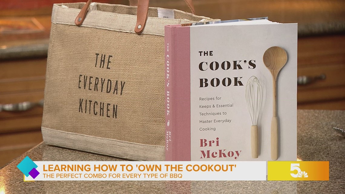 Learn how to ‘own the cookout’ with 3 simple recipes from The Cook’s ...