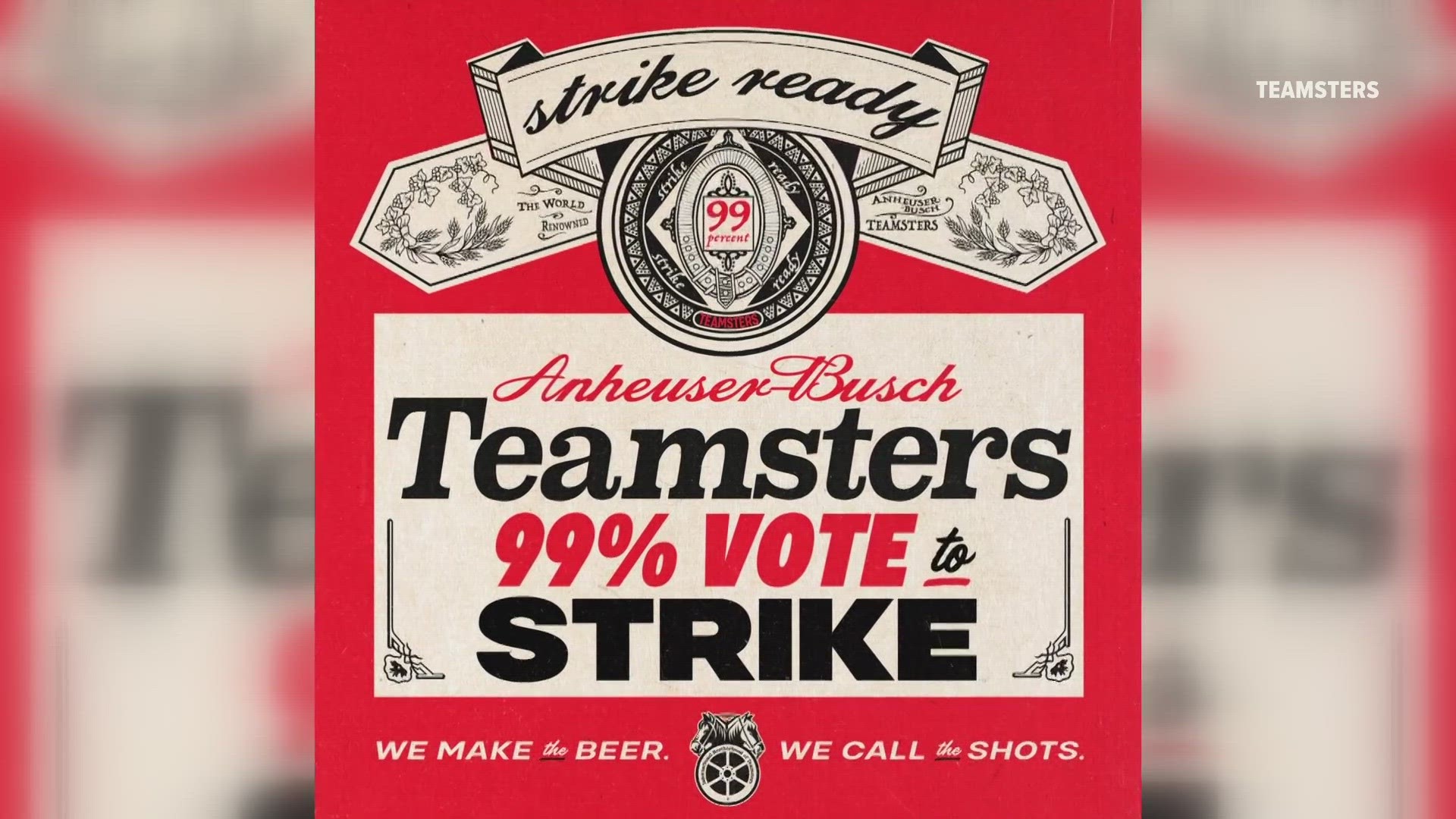 By 99%, Teamsters authorize strike at Anheuser-Busch | ksdk.com