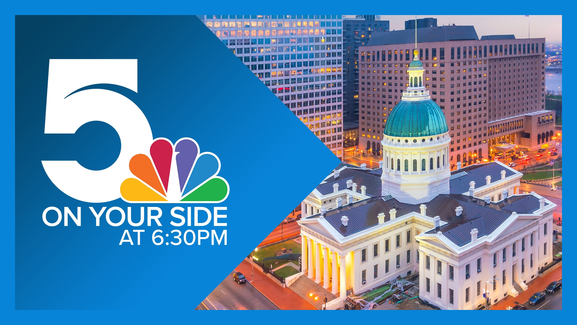 5 On Your Side at 6:30 p.m. | ksdk.com