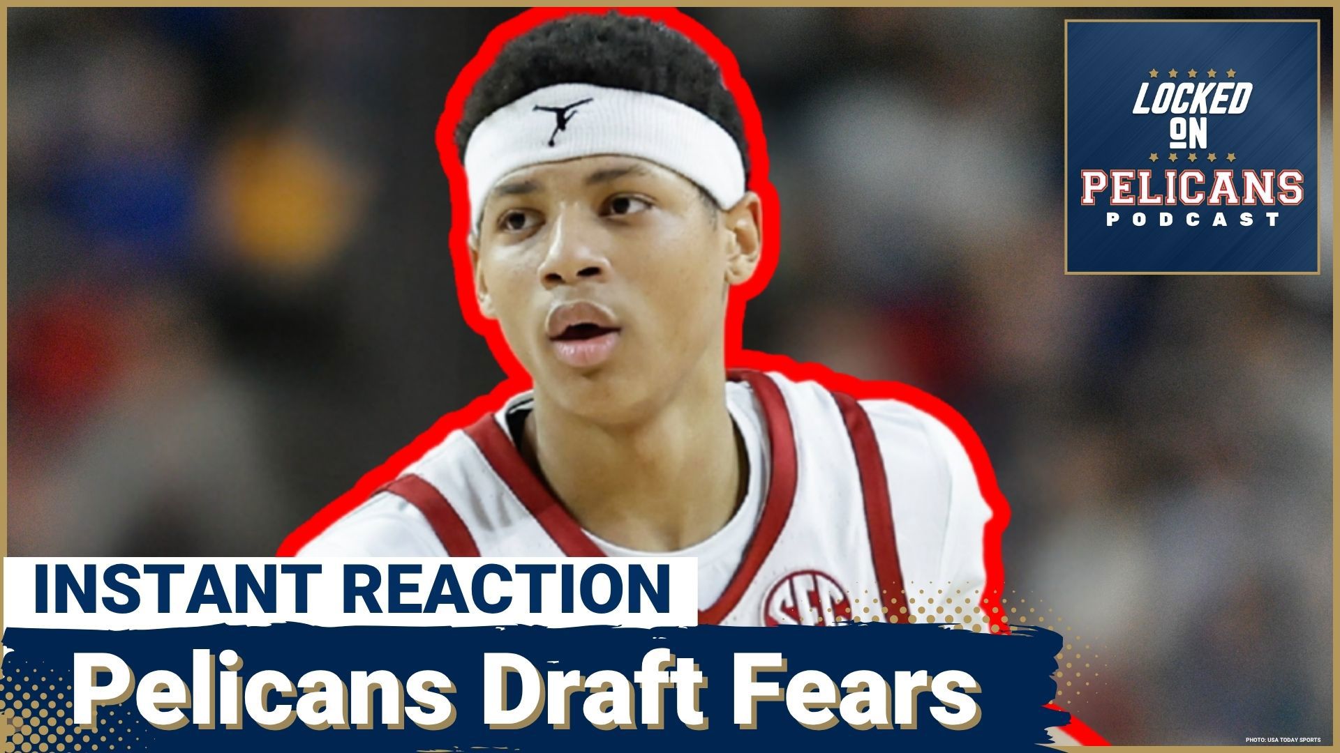 INSTANT REACTION: Pelicans Draft Jeremiah Fears from Oklahoma | New Orleans gets their Point ...