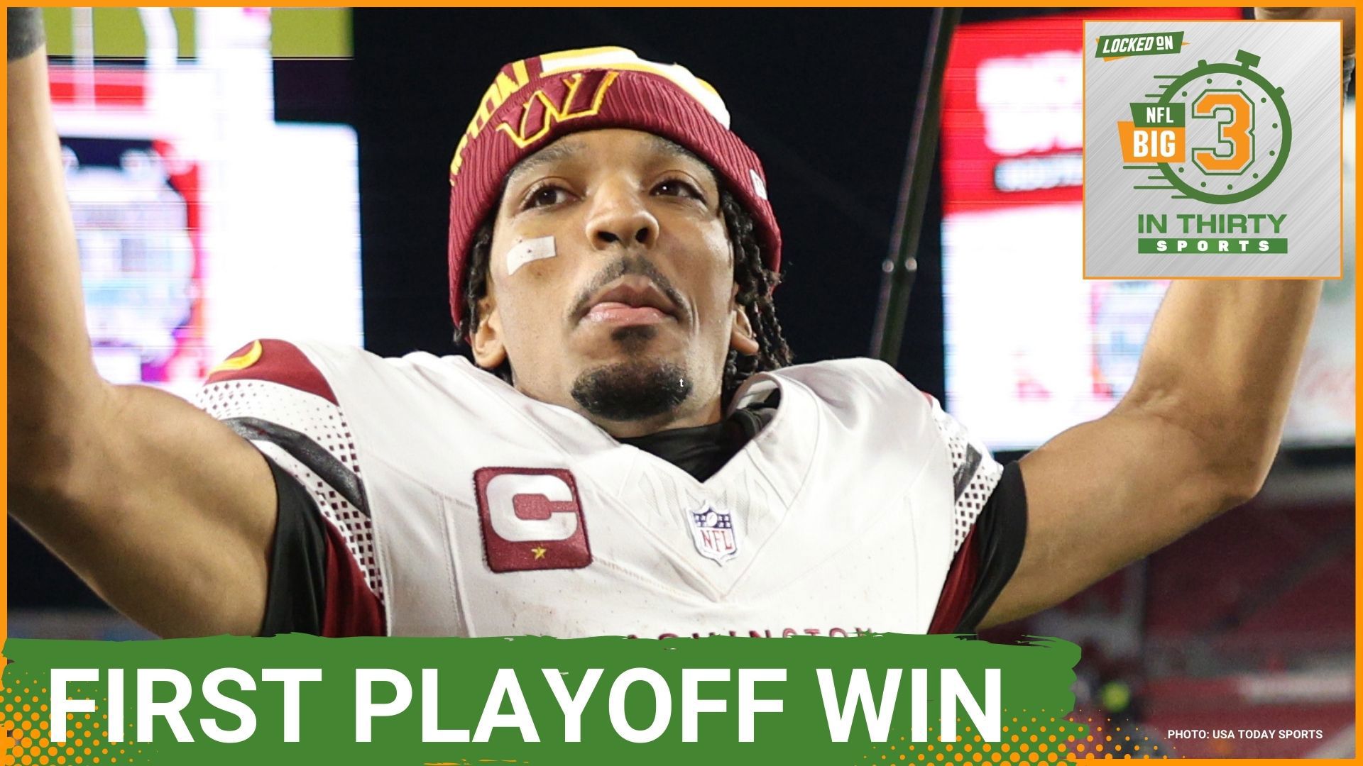 Rookie Jayden Daniels Gets a Playoff Win On the Road | The Big 3 in 30 ...