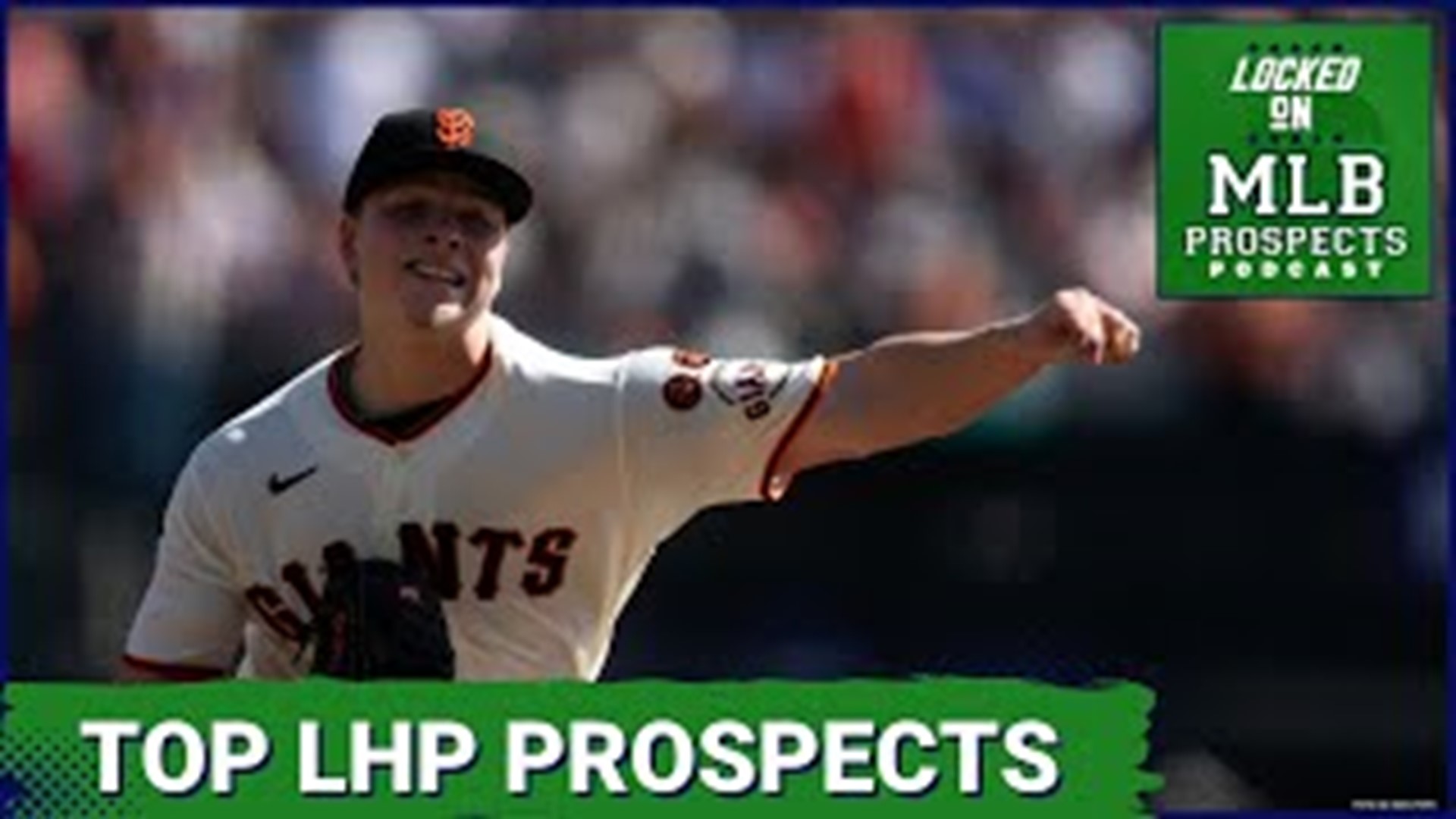 Top Lefty Pitching Prospects in Minor League Baseball, Winter '23 ...