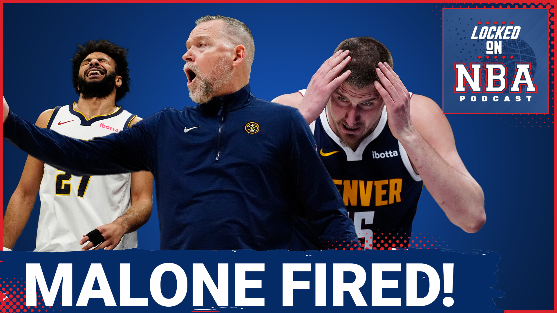 Nuggets FIRE Malone & Booth | Jokic Future in Denver in Question ...