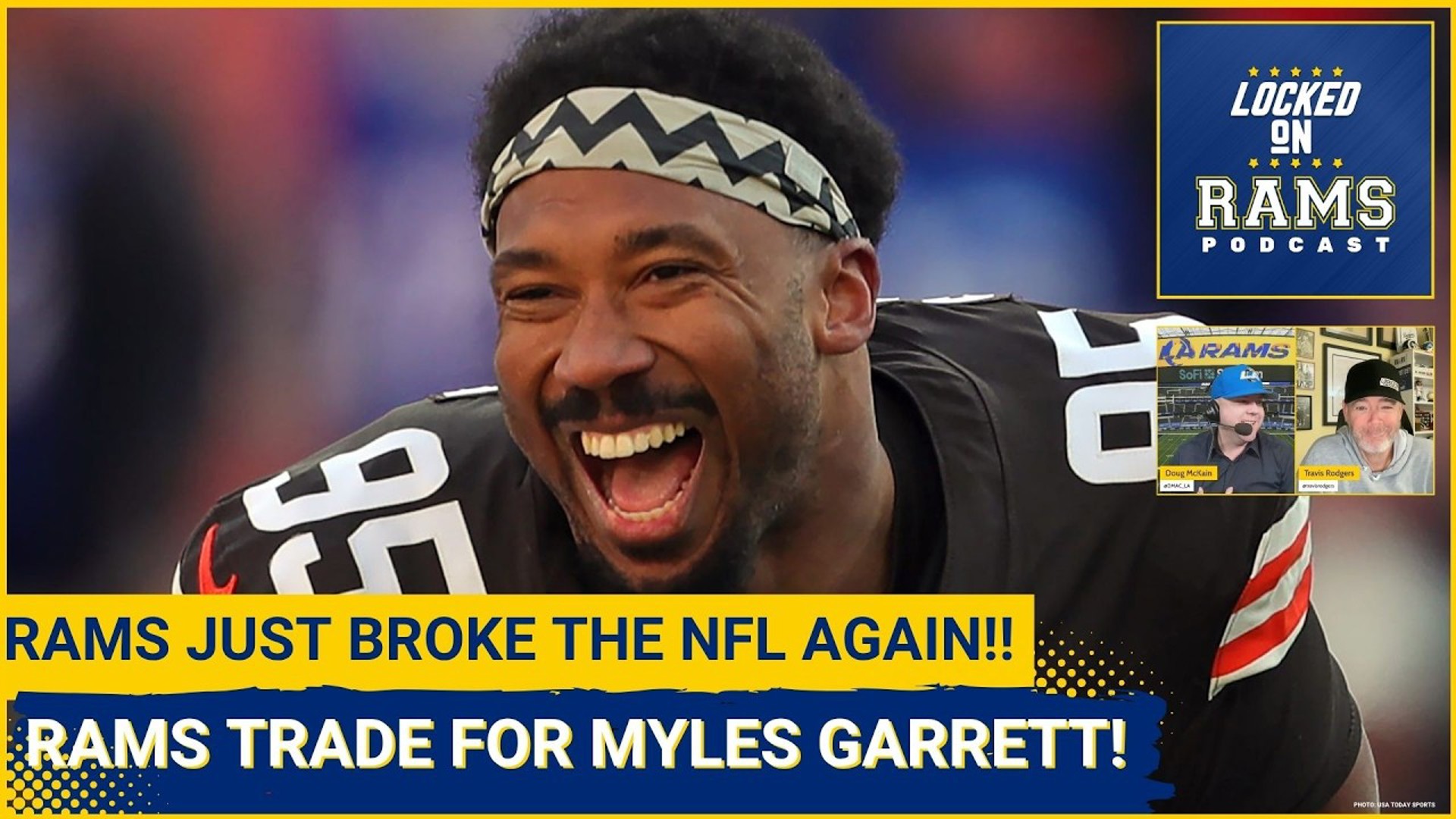 BREAKING: Los Angles Rams Trade For Myles Garrett! Reaction + Full ...