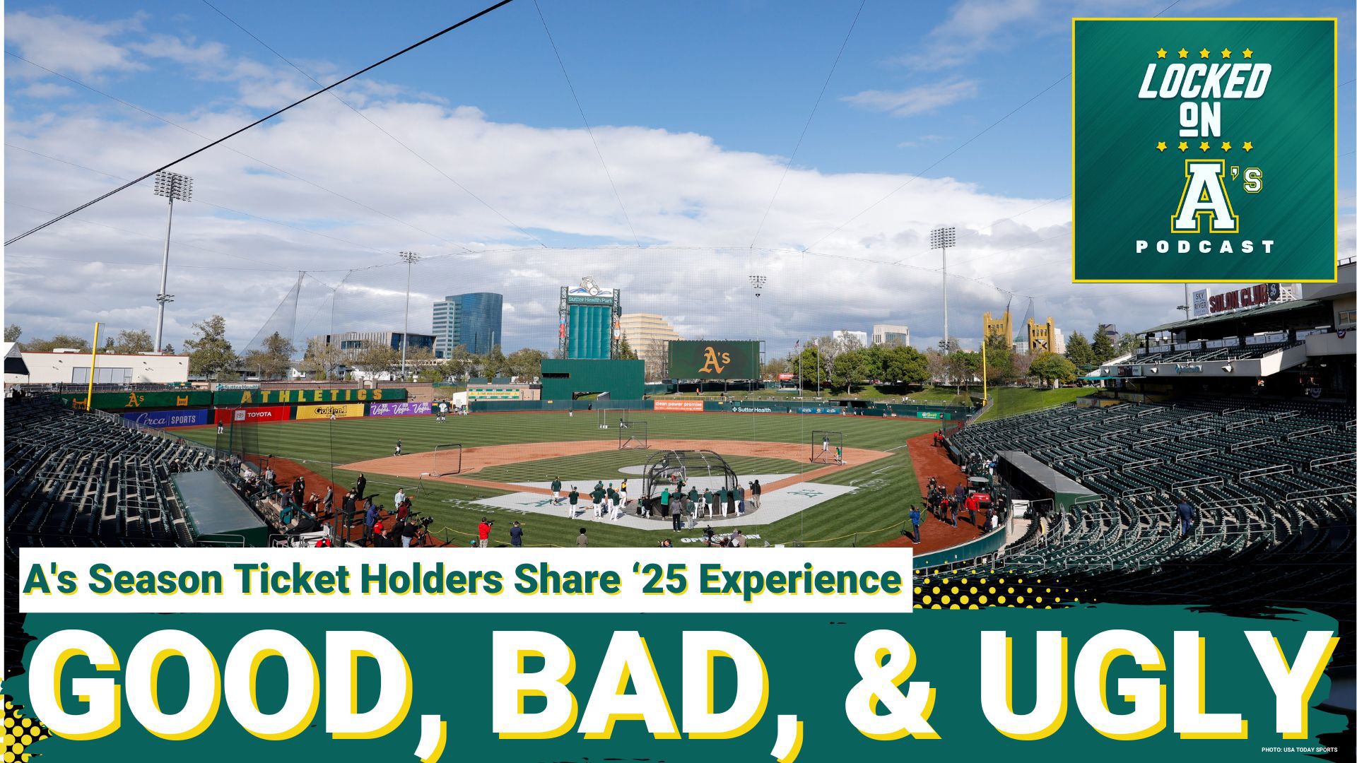 GOOD, BAD, & UGLY: A's Season Ticket Holders Share ‘25 Experience ...