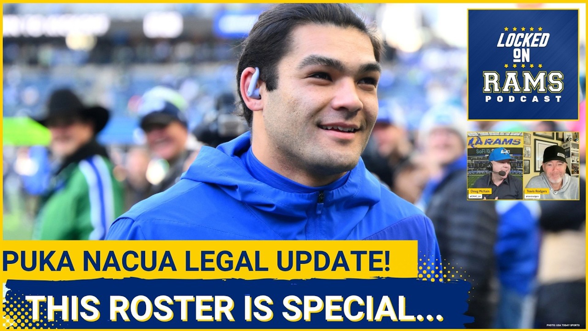 BIG RAMS UPDATE: Rams Have Best Roster in the NFL, Puka Legal Update ...