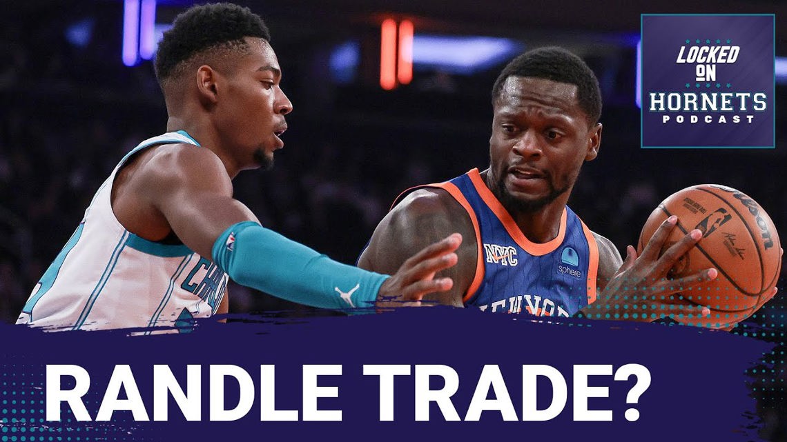 Should the Charlotte Hornets trade for Julius Randle? Did they miss out ...